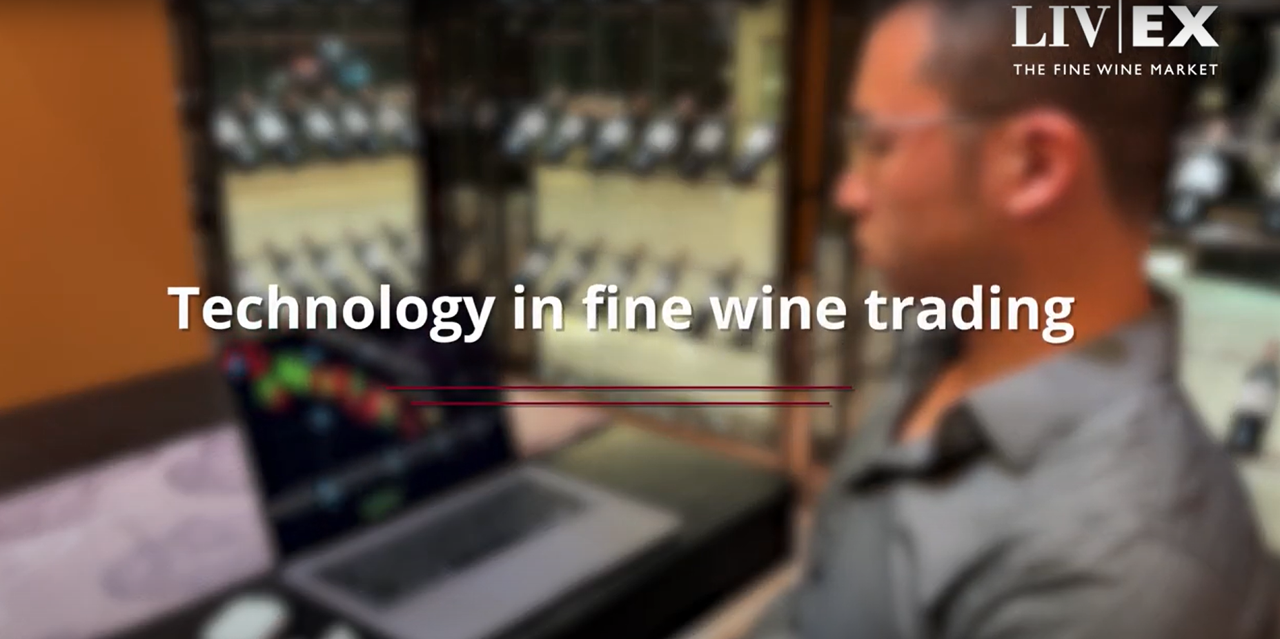 Technology in fine wine trading - Liv-ex